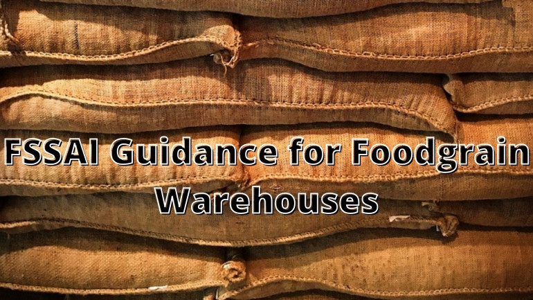 FSSAI Guidance For Food Grain Warehouses